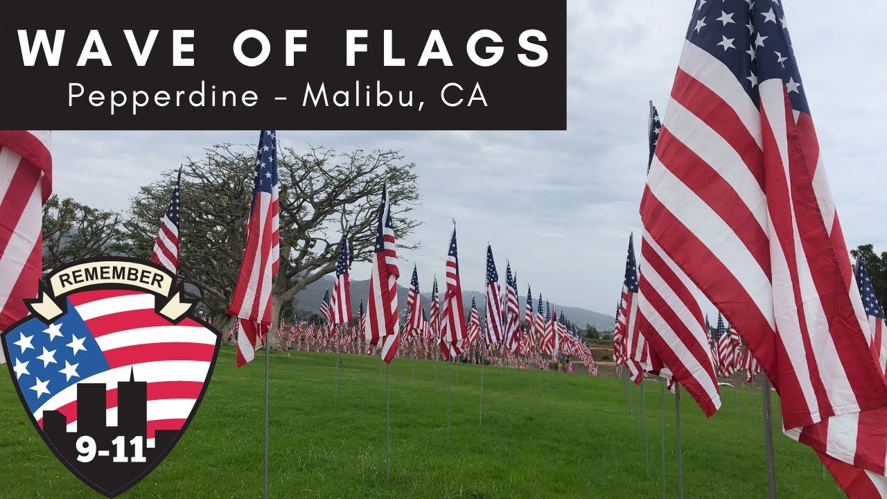 Remembering 9/11: Walking the Wave of Flags by Pepperdine University ...
