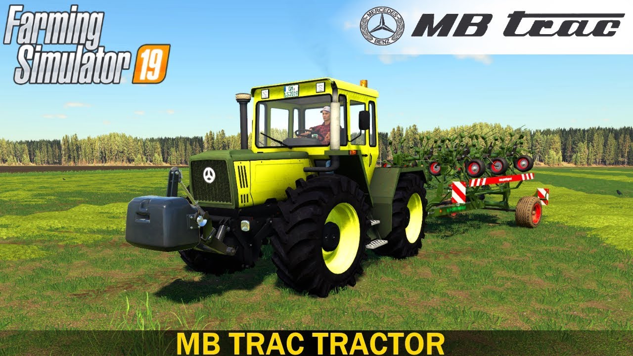 Farming Simulator 19 - MB TRAC TRACTOR - YouTube