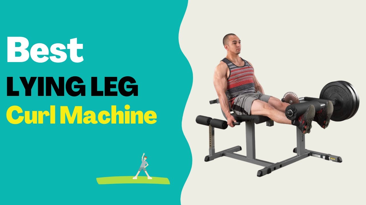 Best Lying Leg Curl Machine - YouTube