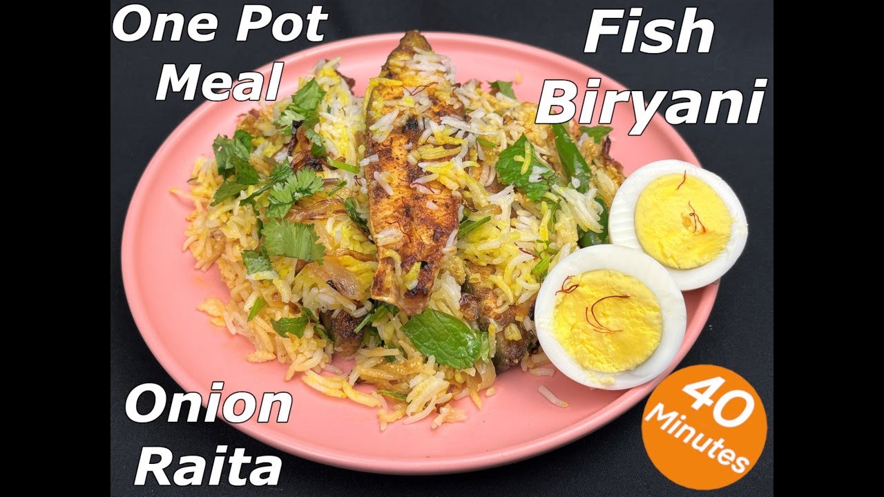 Delicious,Easy To Make Fish Biryani | One Pot Meal | Dum Fish Biryani ...