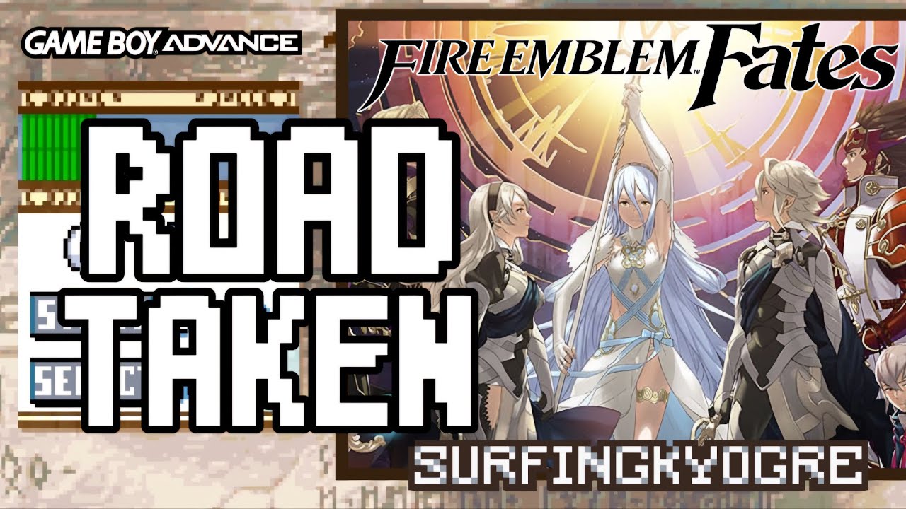Road Taken (FE8 GBA Soundfont) - Fire Emblem Fates Remix (2024 Version ...