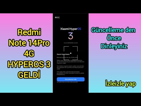 Xiaomi Redmi Note 14 Pro 4G HyperOs 3 yazılım güncellemesi yayınlandı !!!