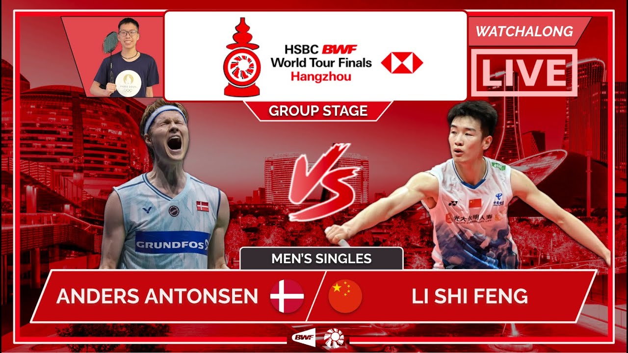 ANDERS ANTONSEN 🇩🇰 vs. LI SHI FENG 🇨🇳 LIVE! BWF WT Finals 2024 GS | Darence Chan Watchalong ...