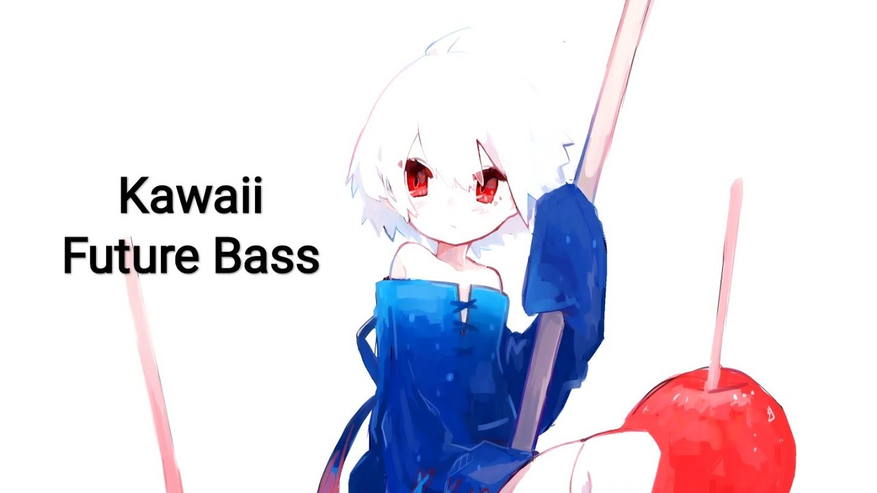 Most Kawaii Songs ٩(๑òωó๑)۶ ♪EDM♫ Anime Moe!~♫| Kawaii Music Mix ...