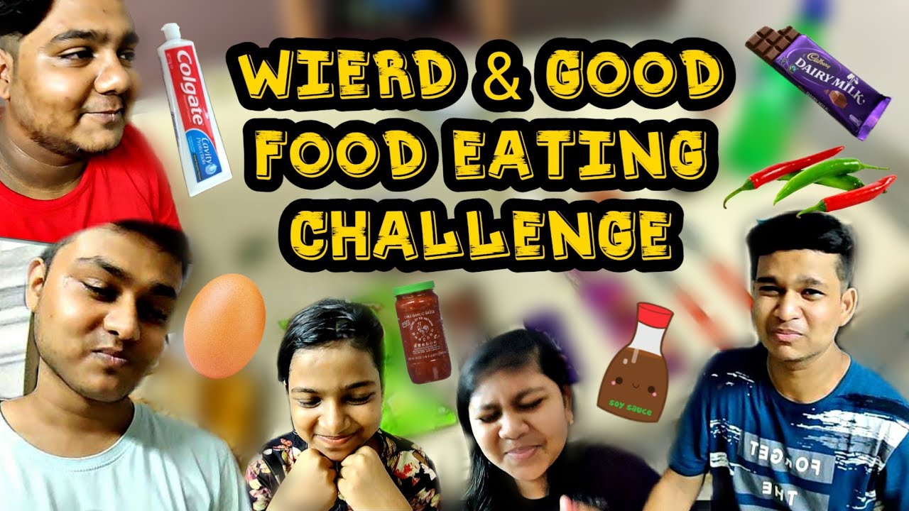 Weird and Good Food Eating Challenge| challenge-1 | Daily Lifestyle ...