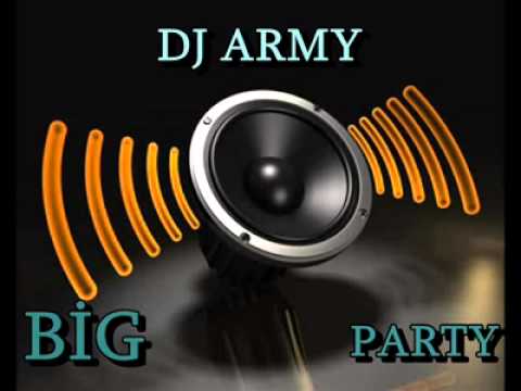 DJ aRmy ßiq paRTy Bass  :D :D