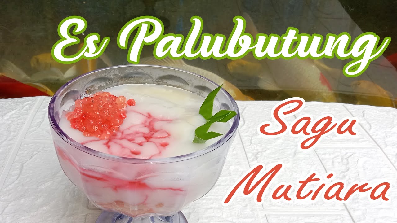 Resep Es Pallu Butung Sagu Mutiara khas Sulawesi Selatan - YouTube