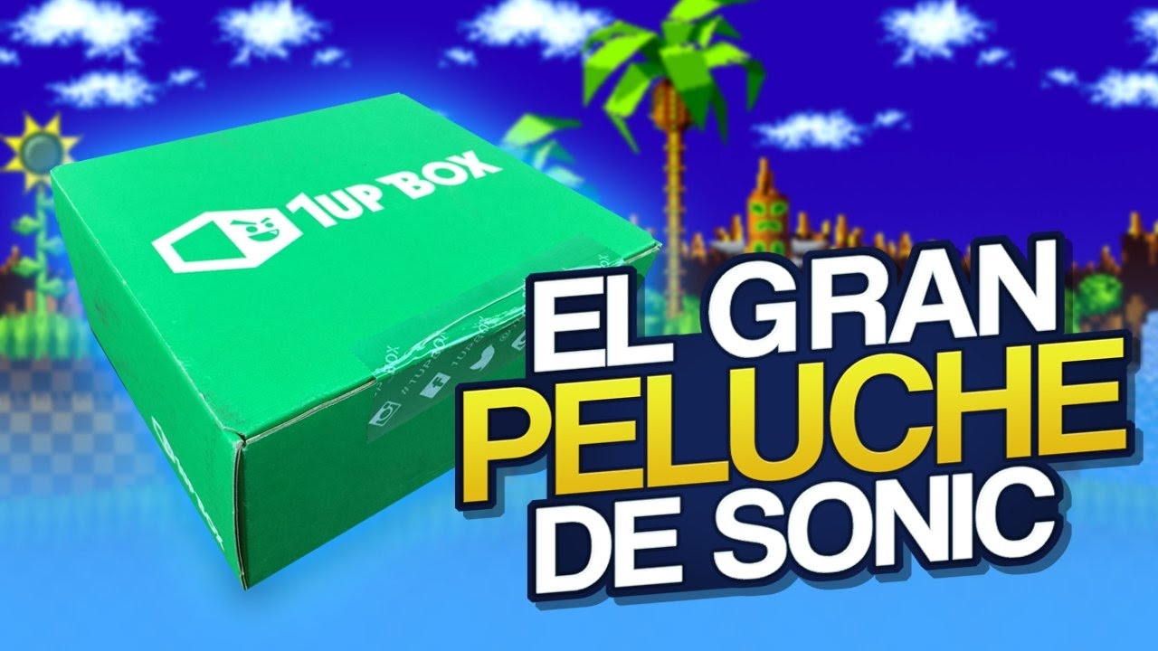 El Peluche Cabezon de Sonic 1UP BOX Mes del Equipo - YouTube