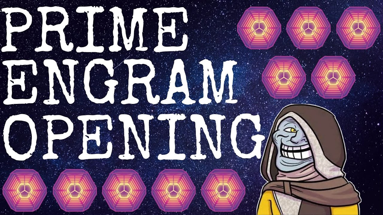 Destiny 2 - Opening 10 Prime Engrams!!!! (Destiny 2 Season Of Dawn ...