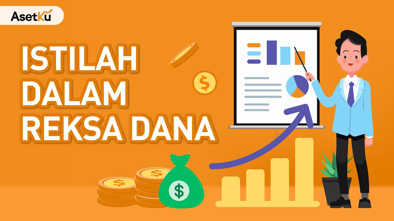 Istilah dalam Reksa Dana #ReksaDanaSeries - YouTube