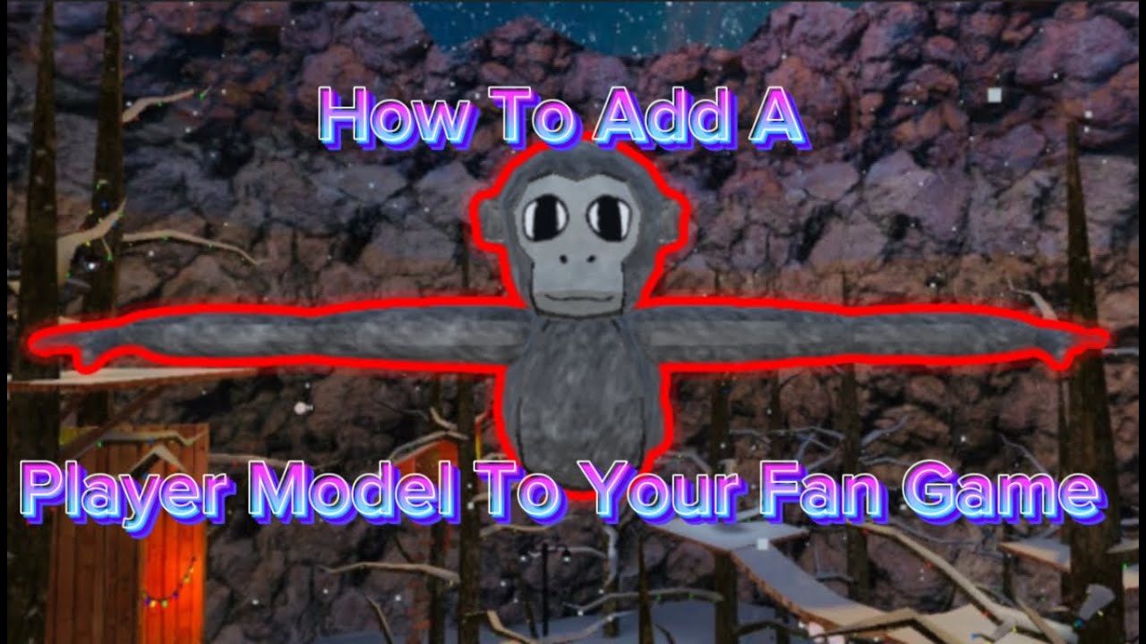 how to add a player model to your gorilla tag fan game - YouTube