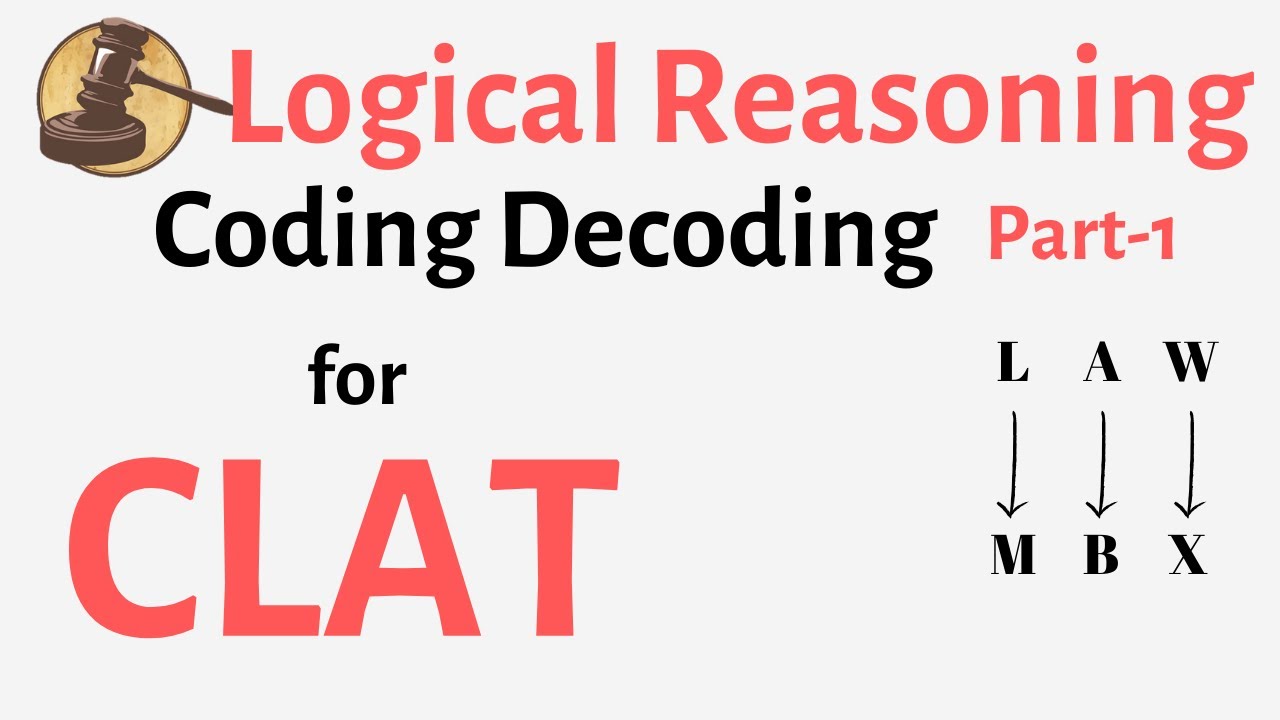 Coding decoding || part 1 || CLAT 2020 || AILET 2020 || Logical Reasoning - YouTube