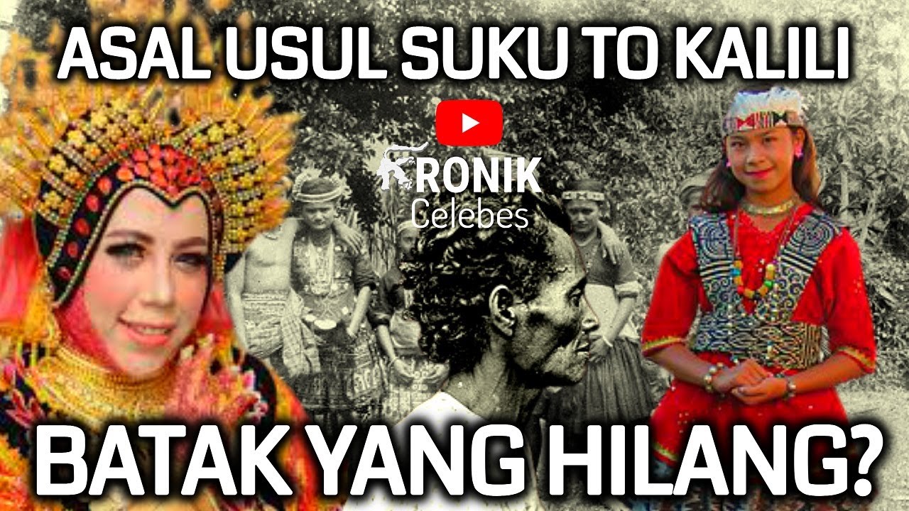 ASAL USUL SUKU TO KAILI - Apa Benar Suku Batak Yang Terdampar di Sulawesi? - YouTube