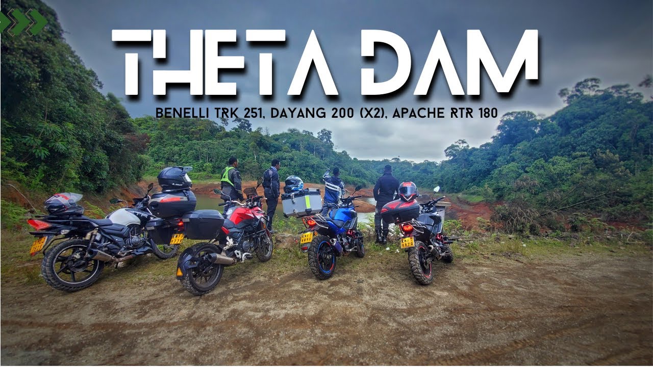 Theta Dam Expedition | Benelli TRK 251 | Dayang 200 | Apache RTR 180 ...