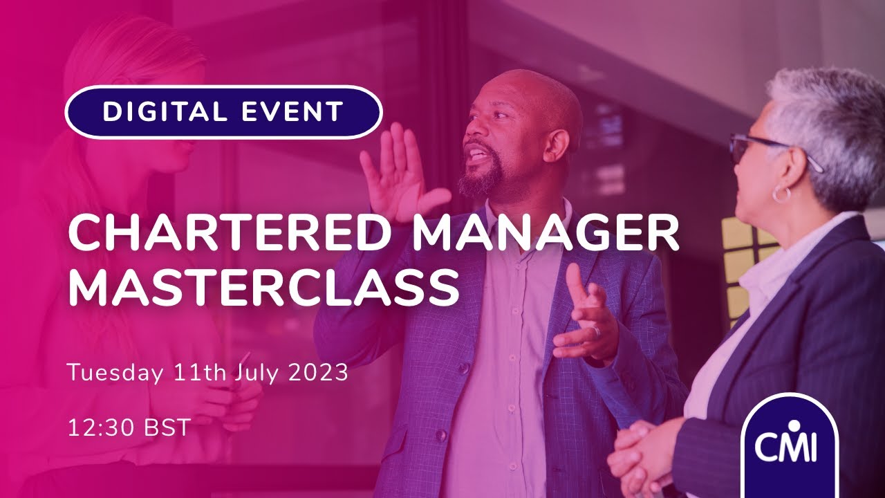Chartered Manager Masterclass - YouTube