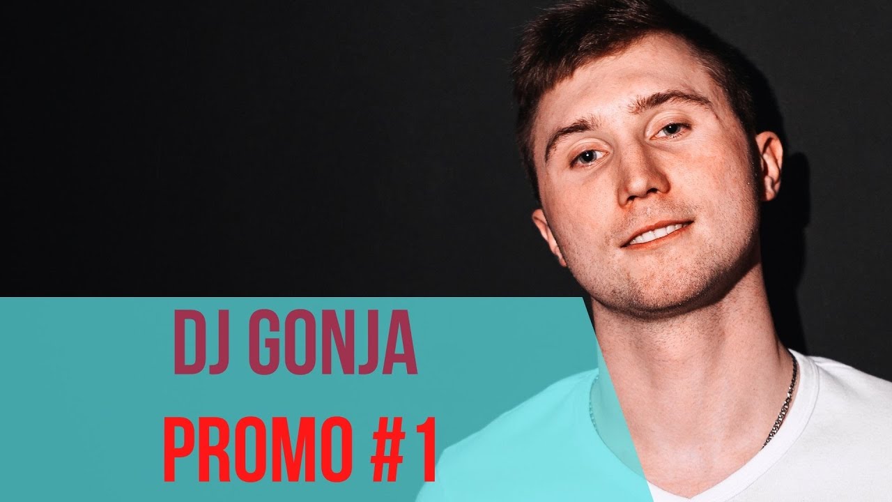 DJ gonja promo #1 (full) - YouTube
