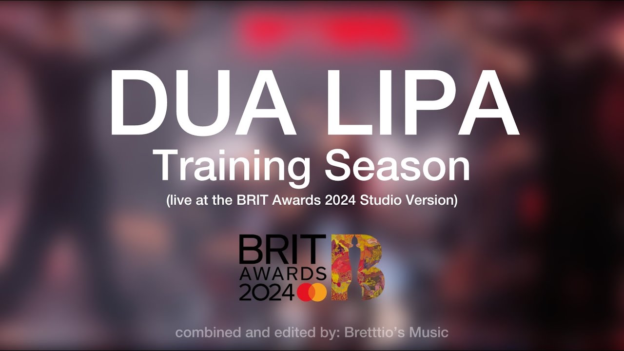 Dua Lipa - Training Season (Live at the BRIT Award Studio Version ...