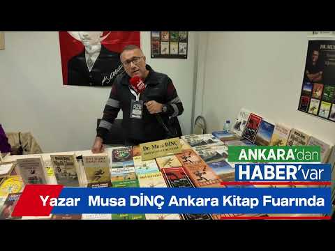 Yazar Dr. Musa Dinç Ankara Kitap Fuarında  📚Ankara Kitap Fuarı 2026
