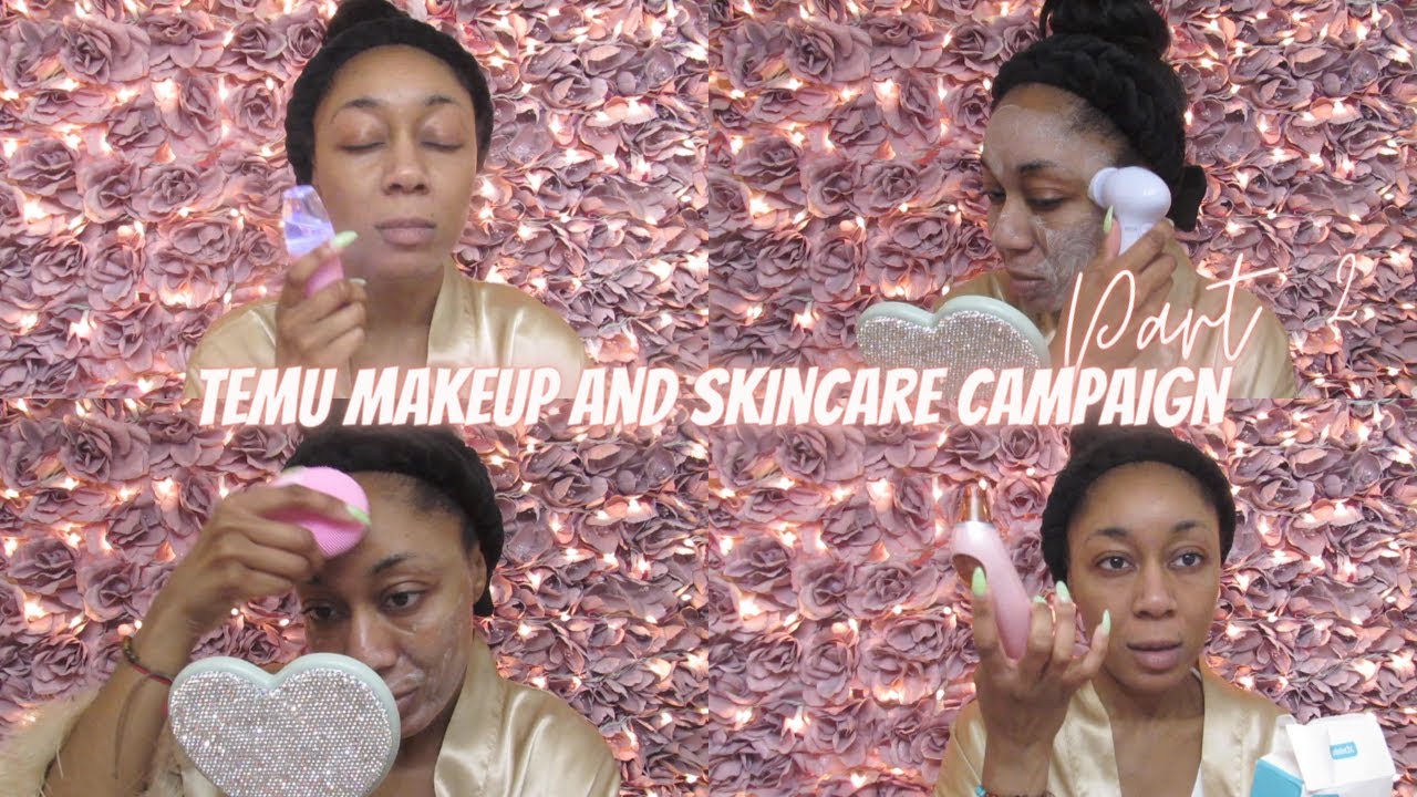 Temu Makeup and Skincare Campaign: Part 2| Sunday Skincare Routine ...