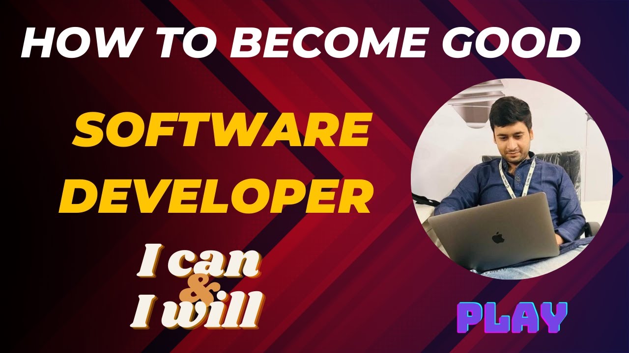 How to become good Software Developer - YouTube