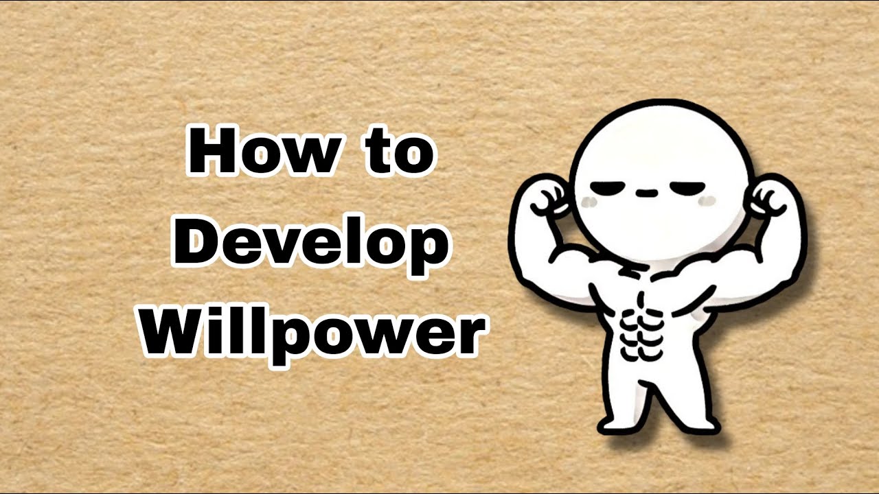 How to Develop Willpower - YouTube