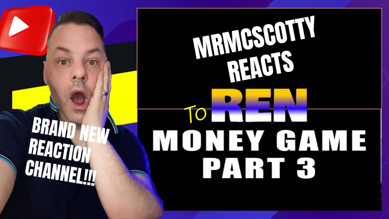 Scottish Singer/Songwriter reacts to Ren Money Game Pt 3 #renmakesmusic ...