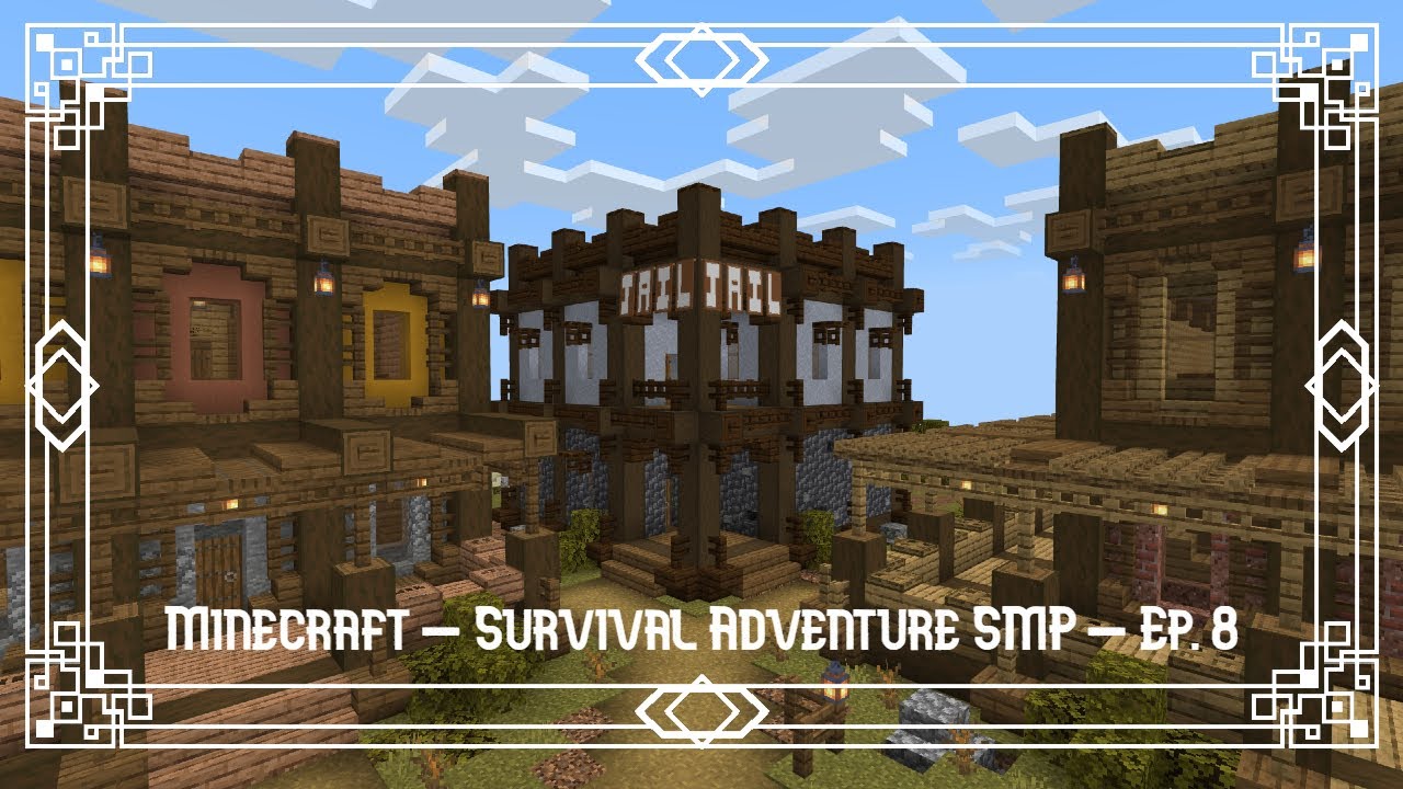 Minecraft - Survival Adventure SMP - Ep. 8 - Building a Wild West Jail ...