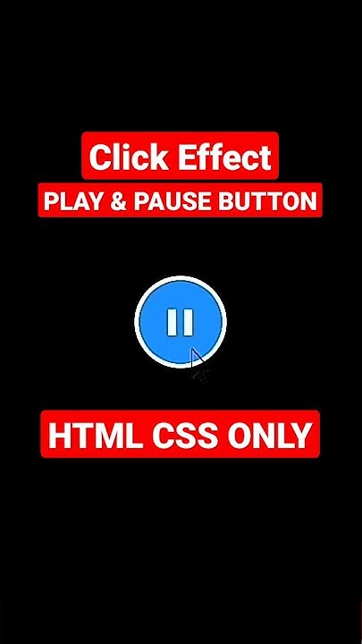 How To Make Play Pause Button Using Html And Css Mengareit Shorts Htmlcss Youtube