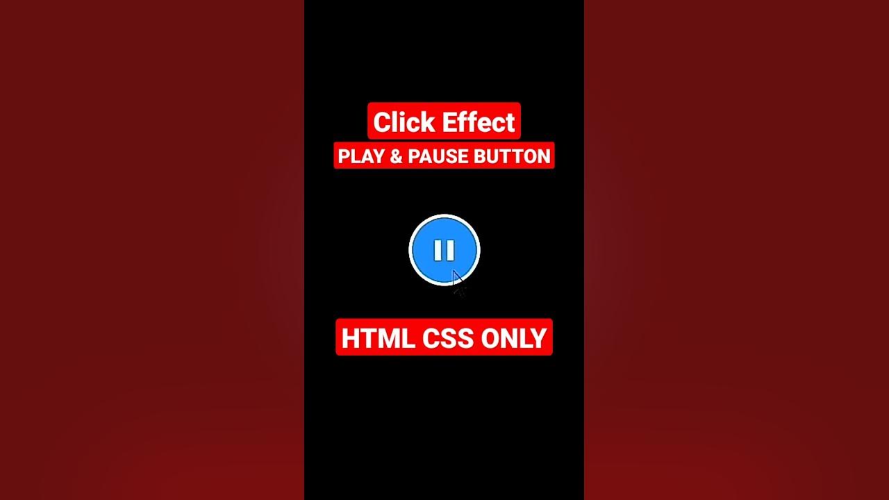 How To Make Play Pause Button Using Html And Css Mengareit Shorts Htmlcss Youtube