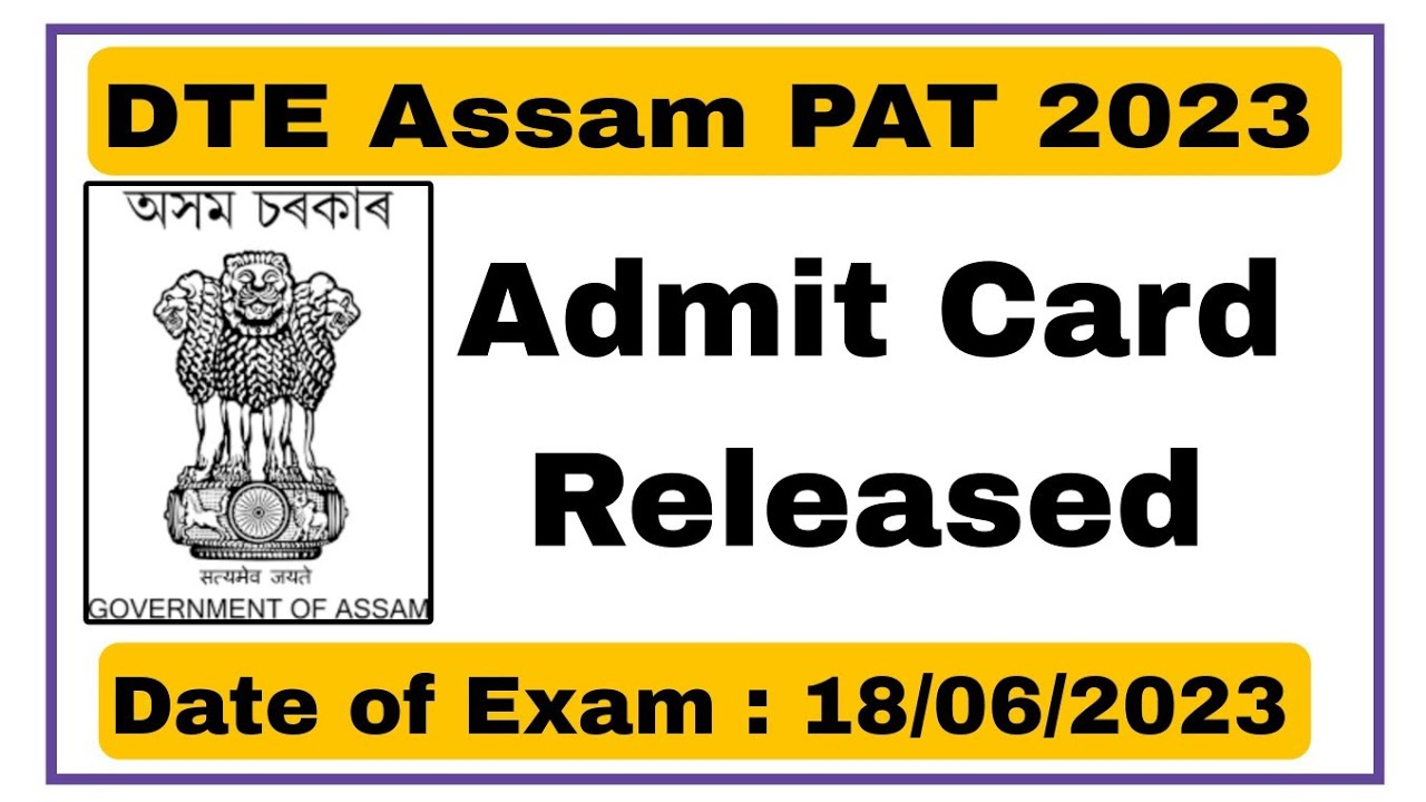 PAT assam 2023 Admit Card Download, Polytechnic Assam 2023 ENTRANCE ...