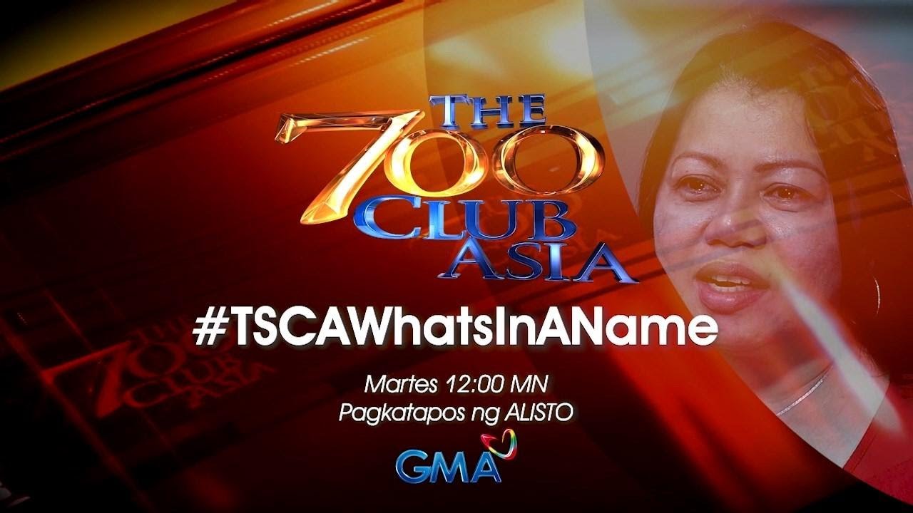 THE 700 CLUB ASIA | What's in a name - June 25, 2019 - YouTube