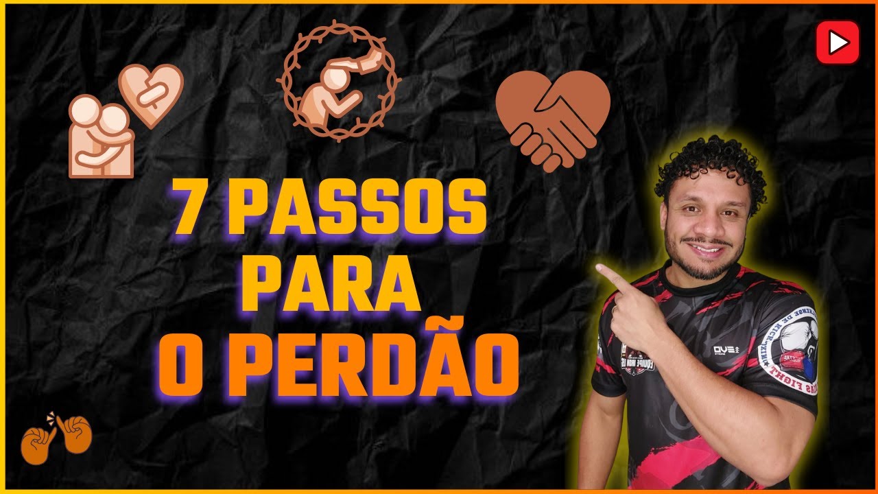 O PODER DO PERDÃO - APRENDA A PERDOAR - FÉ & LUTA - YouTube