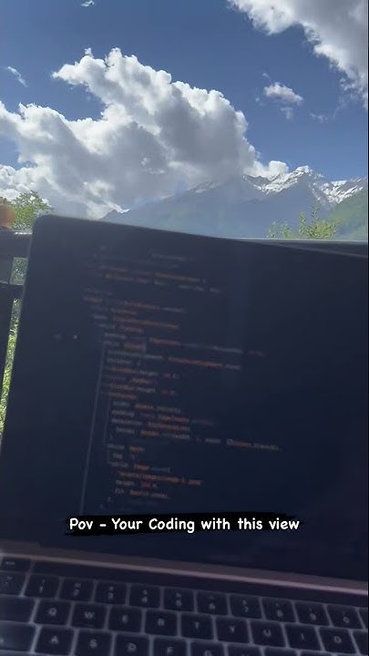 Coding from mountains is better than desk - YouTube