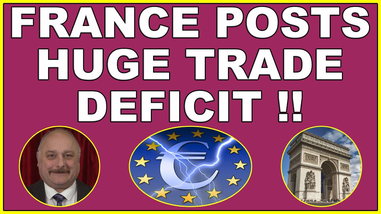 France posts huge trade deficit - is Frexit on the horizon?! (4k) - YouTube