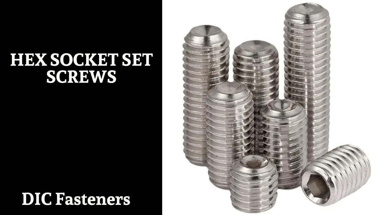 Hex Socket Set Screws DIC | Dedicated Impex Co - YouTube