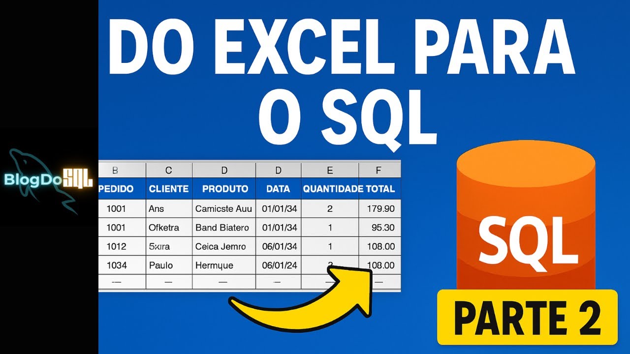 Migrar Planilha do Excel para SQL – Parte 2 #sql #bancodedados - YouTube