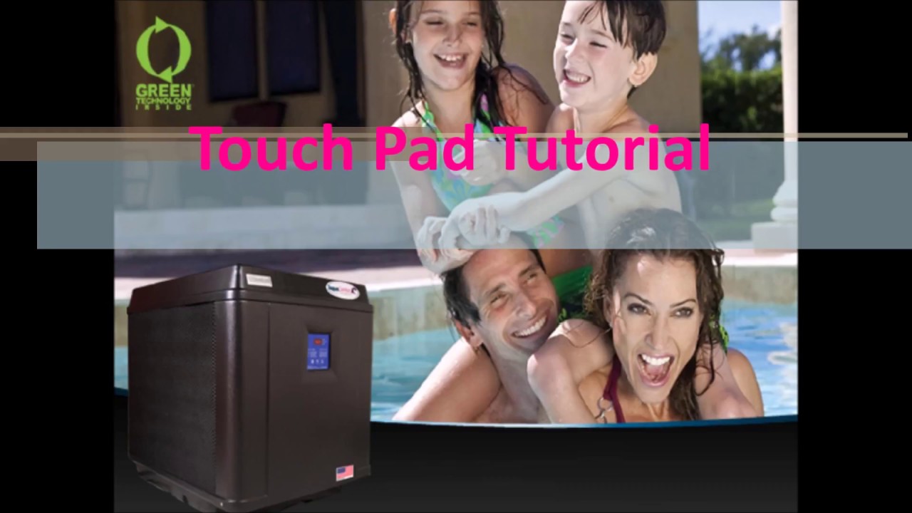Aqua Comfort Touch Pad Tutorial for XL series units Heat only - YouTube