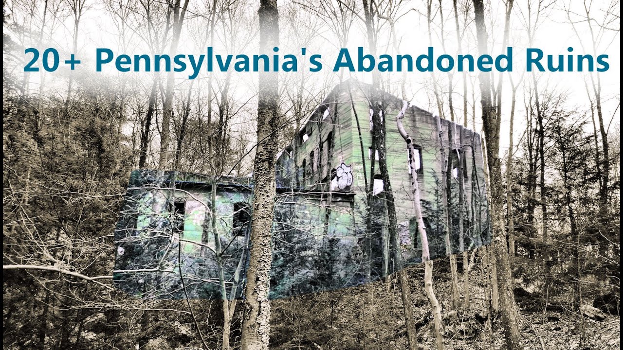 20+ ACCESSIBLE Places with ABANDONED RUINS in Pennsylvania - YouTube
