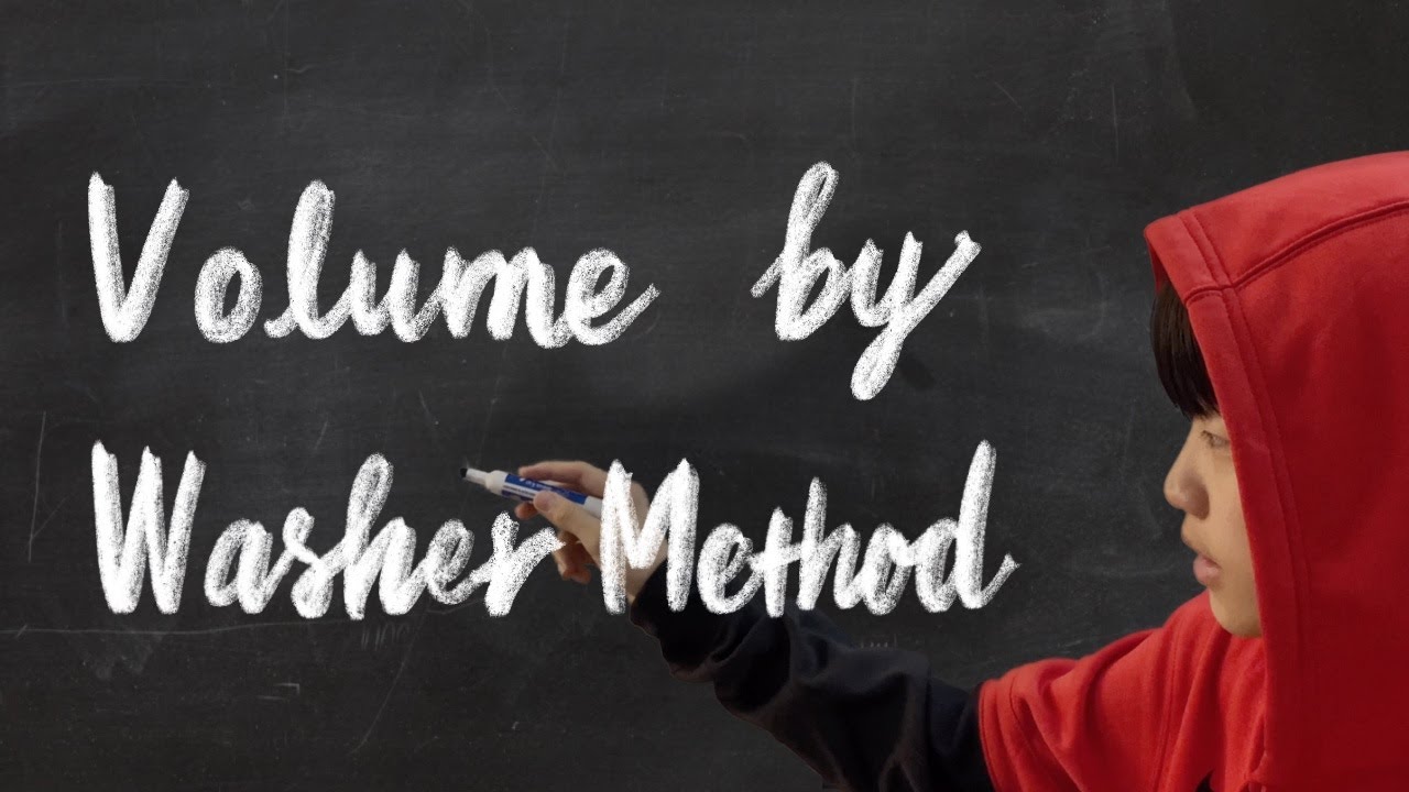 Volume by Washer Method - YouTube