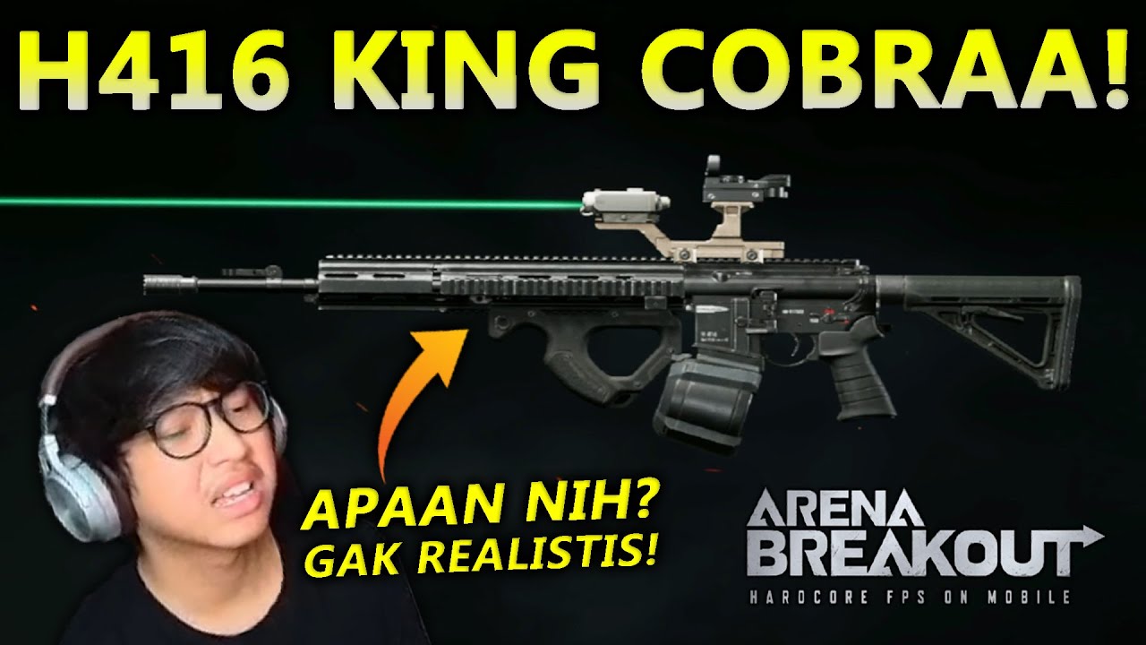 H4 THE KING COBRA! ARENA BREAKOUT KEHILANGAN GENRE GAME REALISTISNYA ...