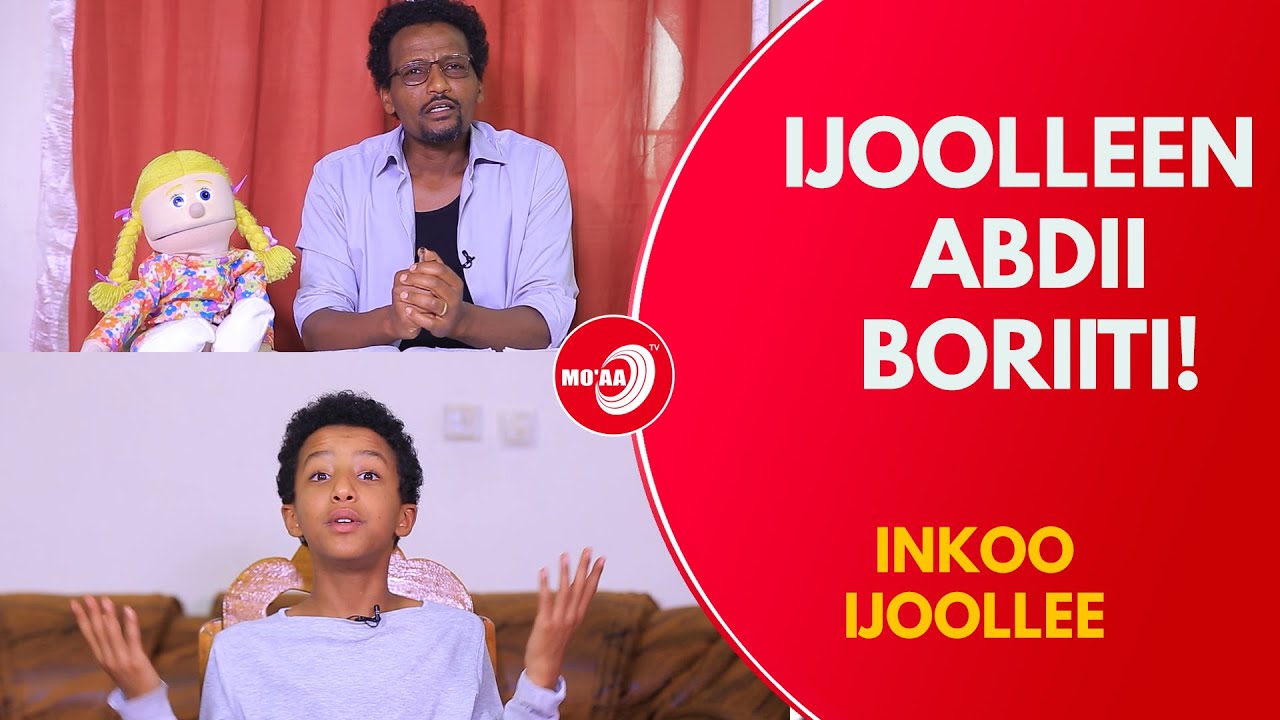 IJOOLLEEN ABDII BORIITI/INKOO IJOOLLEE - YouTube