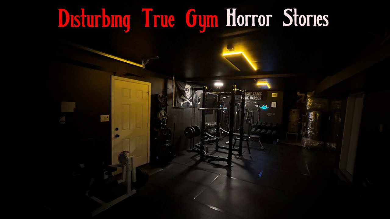 3 Disturbing True Gym Horror Stories - YouTube