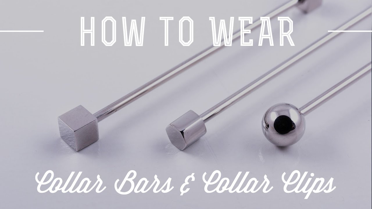 Collar Bar & Collar Clip Guide - How To Wear Them & What Mistakes To ...