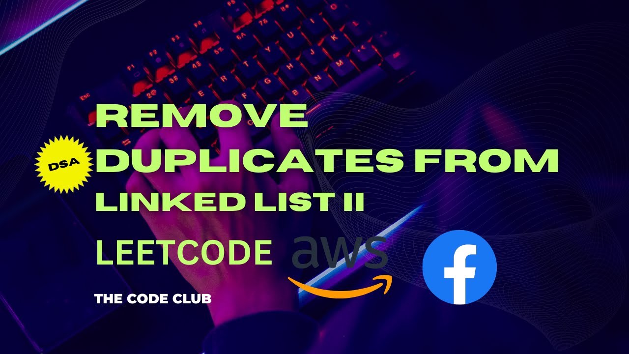 Remove Duplicates From Sorted List Ii Leetcode Problem Solution Dsa