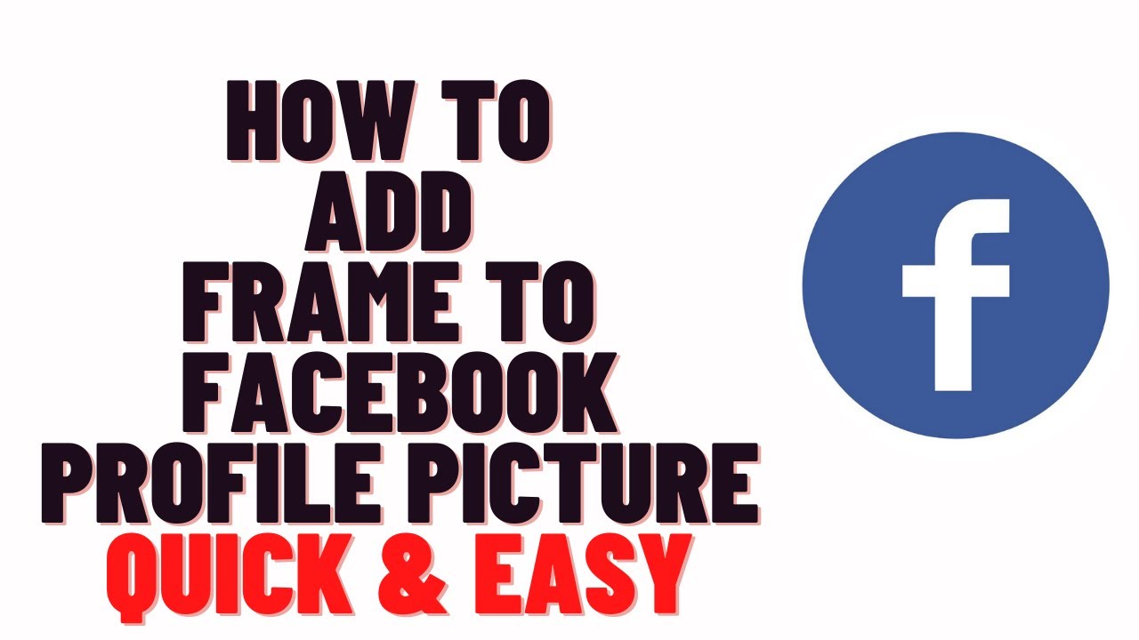 How To Add Frame To Facebook Profile Picture YouTube how-to-add-frame-to-facebook-profile-picture-youtube