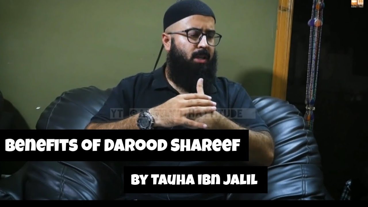 Benefits of Darood Shareef | Tauha ibn Jalil | angel with attitude ...