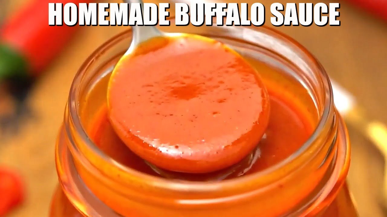 How to Make Homemade Buffalo Sauce Recipe Video - Sweet and Savory ...