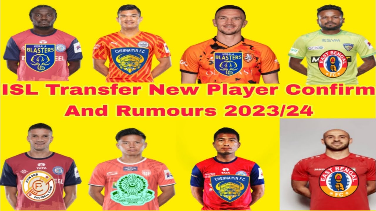 ISl Transfer new player confirm And rumours 2023/24#isltransfersplayer# ...
