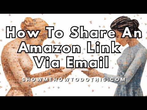 How to Share An Amazon Link Via Email With A Friend - YouTube