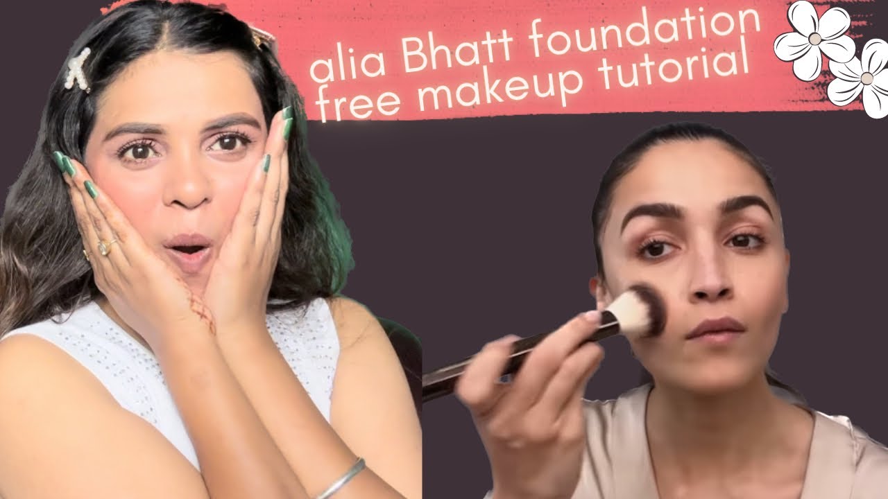 Alia Bhatt Foundation Free Makeup Tutorial ⚡️ #viralvideos # ...